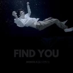 FIND YOU - Song Lyrics and Music by MONSTA X (몬스타엑스) arranged by ...