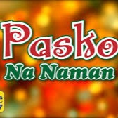 PASKO NA NMAN(Oh Kay Tulin Ng Araw) - Song Lyrics and Music by belbel group arranged by ...