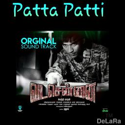 Patta Patti _HQ 🔥🥳😈 - Song Lyrics and Music by 🎤 Arivu🔥//🎹Santhosh ...