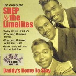 Daddy's Home - Song Lyrics and Music by Shep & The Limelites arranged ...