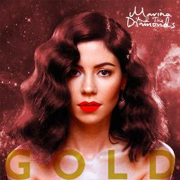 Gold - Song Lyrics and Music by Marina And The Diamonds arranged by ...