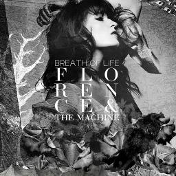 Breath Of Life - Song Lyrics and Music by Florence + The Machine ...