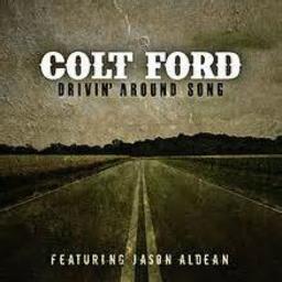 driving around song - Song Lyrics and Music by colt ford arranged by ...