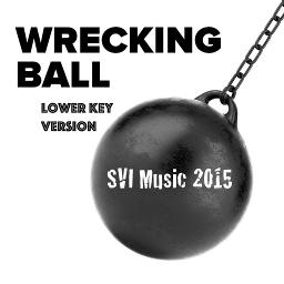 Wrecking Ball - Song Lyrics and Music by Miley Cyrus arranged by SVI ...