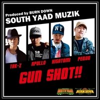 GUN SHOT!! - Song Lyrics and Music by TAK-Z,APOLLO,HISATOMI,PEQUU ...