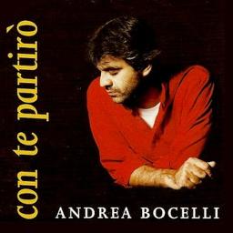 Con te partiro (Time to say goodbye) - Song Lyrics and Music by Andrea ...