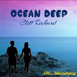 Ocean Deep - Song Lyrics and Music by Cliff Richard arranged by SDS ...