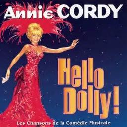 Hello Dolly - Song Lyrics and Music by Annnie CORDY arranged by Neo ...