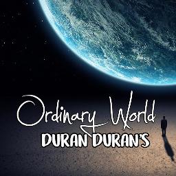 Ordinary World - Song Lyrics and Music by Duran Duran arranged by ...