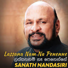 lassana nam na penenne - Song Lyrics and Music by Sanath Nandasiri ...