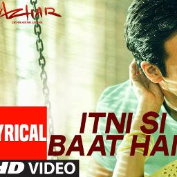 Itni Si Baat Hain - Song Lyrics and Music by Arijit Singh, Antara Mitra ...