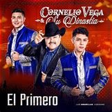 El Primero - Song Lyrics and Music by Cornelio Vega arranged by Aaron ...