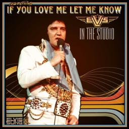 If You Love Me (Let Me Know) - Song Lyrics and Music by Elvis Presley ...
