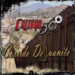 Corrido de Juanito - Song Lyrics and Music by Calibre 50 arranged by ...
