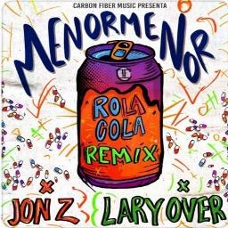 Rola Cola (Official Remix) Jp - Song Lyrics and Music by Menor Menor Ft ...