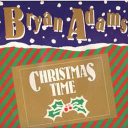 Christmas Time - Song Lyrics and Music by Bryan Adams arranged by ...