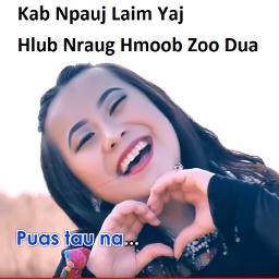 Hlub Nraug Hmoob Zoo Dua - Song Lyrics and Music by Kab Npauj Laim Yaj (Mas Lis Yaj) arranged by ...