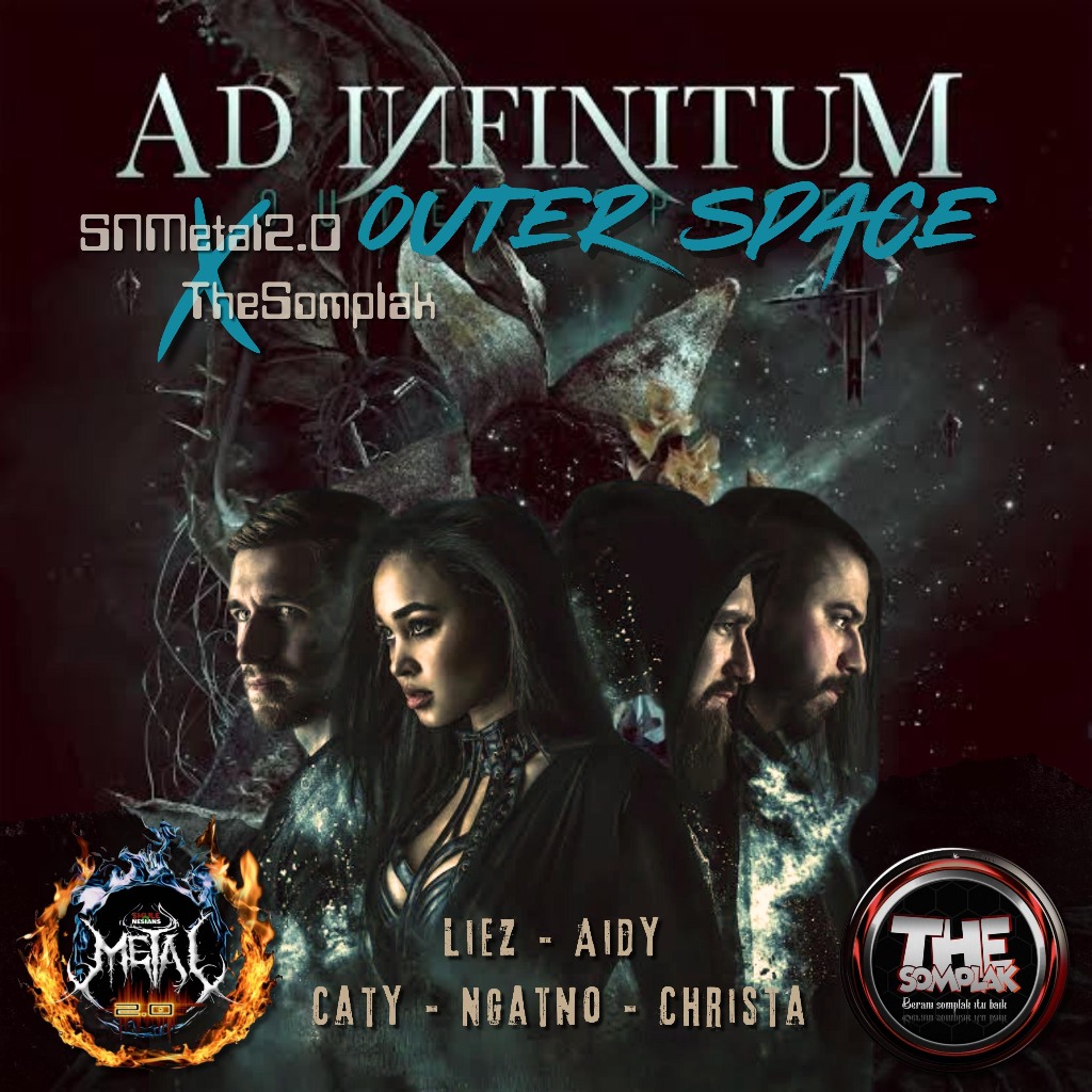 AD INFINITUM - Outer Space (Collab) by SNMetal20 on Smule: Social ...