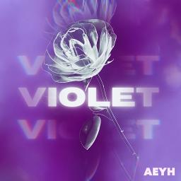 VIOLET - Song Lyrics and Music by Aeyh arranged by YUSEOKOI on Smule ...