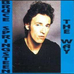 The Way - Song Lyrics and Music by Bruce Springsteen arranged by ...