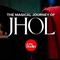 JHOL | Coke Studio | 2024 - Song Lyrics and Music by Maanu, Annural ...